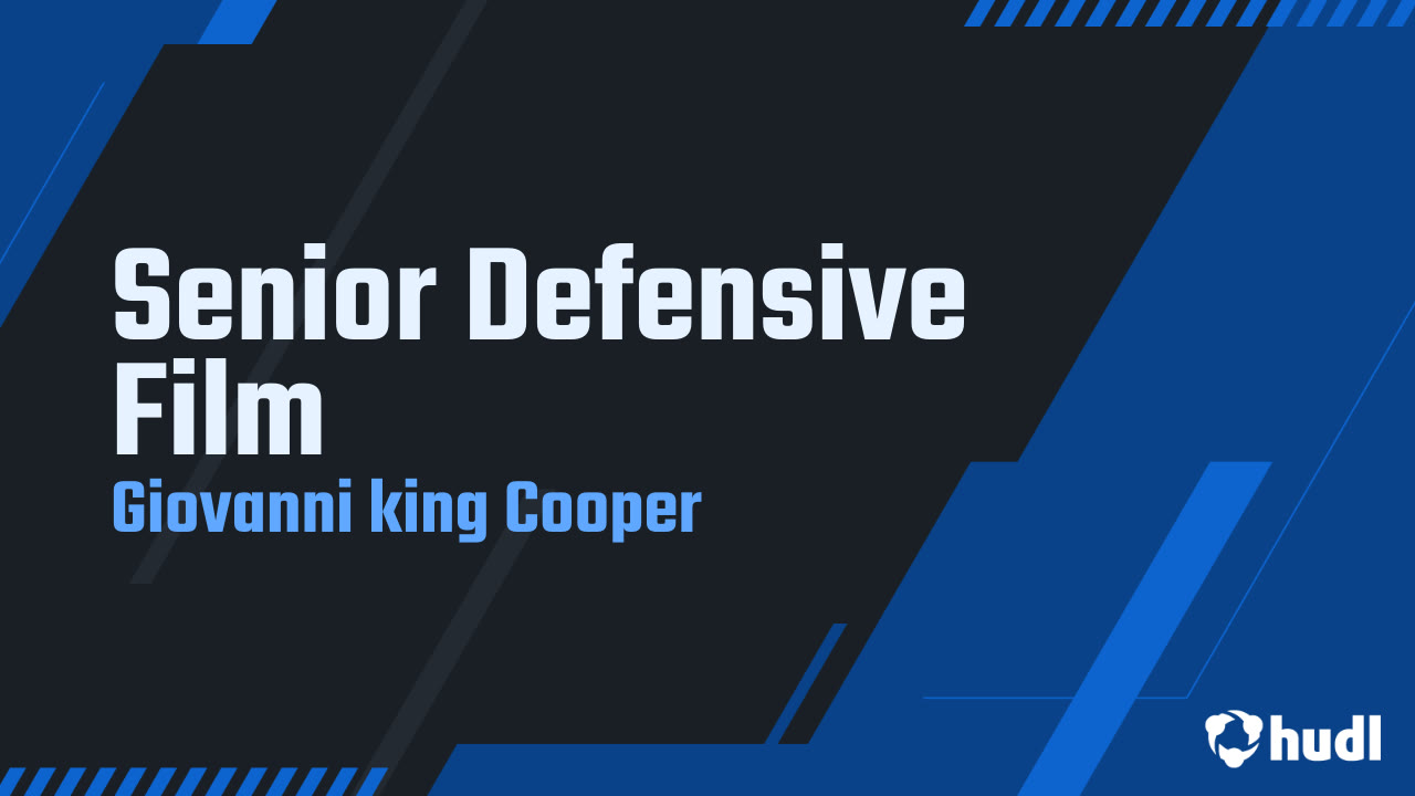 Senior Defensive Film - Giovanni king Cooper highlights - Hudl