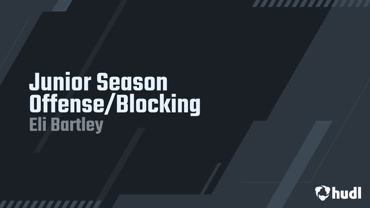 Junior Season Offense/Blocking - Eli Bartley highlights - Hudl