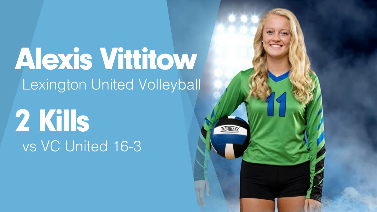 2 Kills vs VC United 16-3 - Alexis Vittitow highlights - Hudl