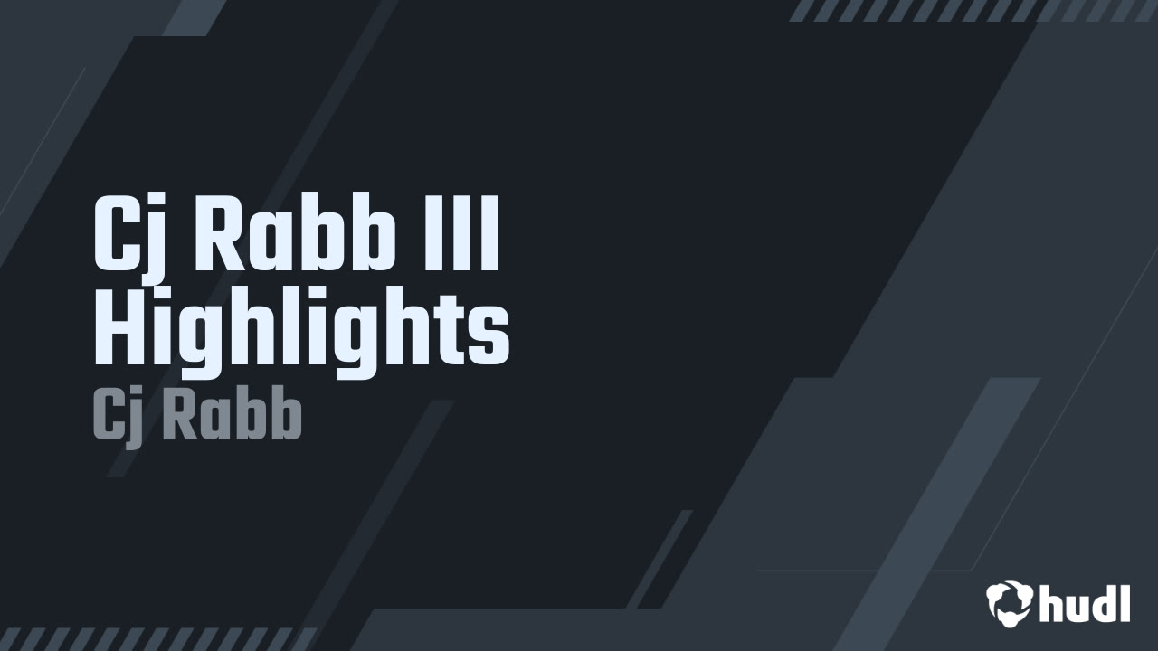 Cj Rabb III Highlights - Cj Rabb highlights - Hudl