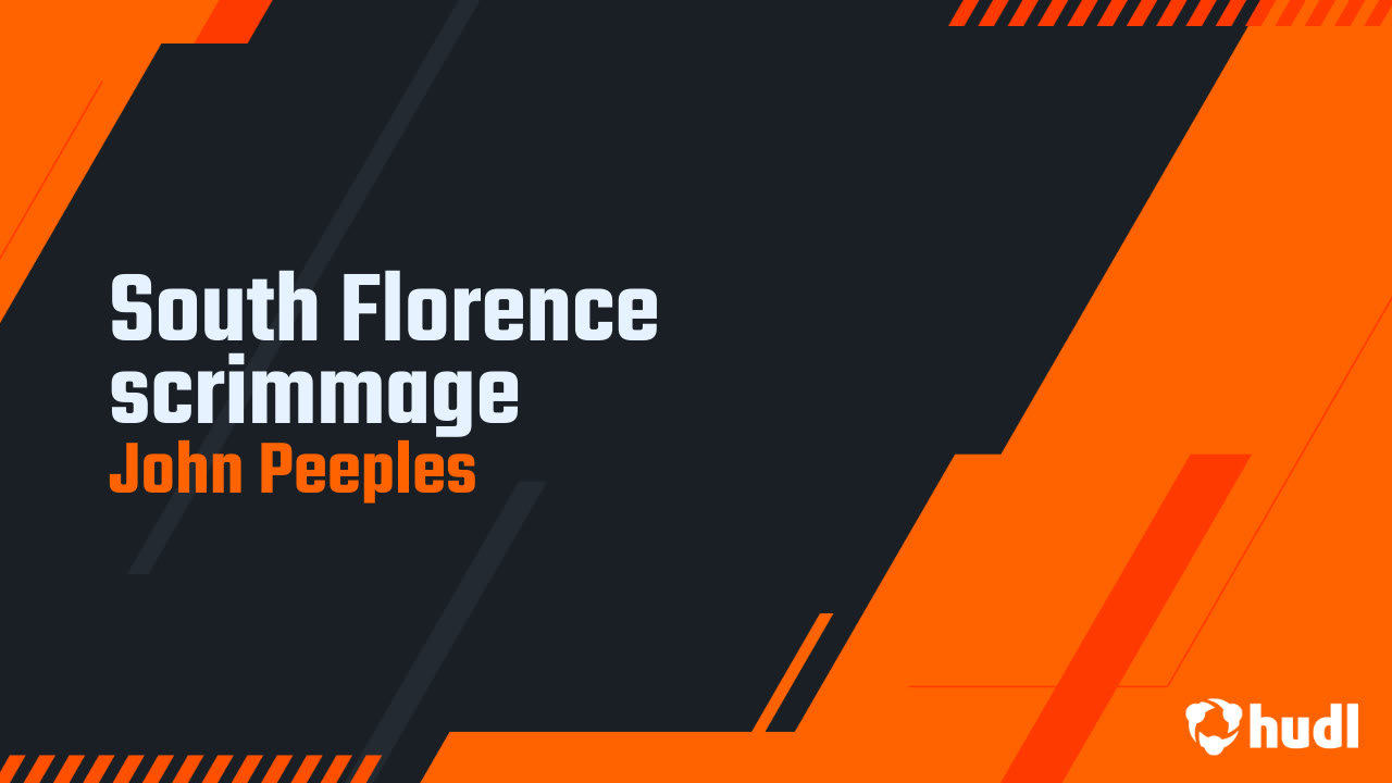 South Florence scrimmage - John Peeples highlights - Hudl