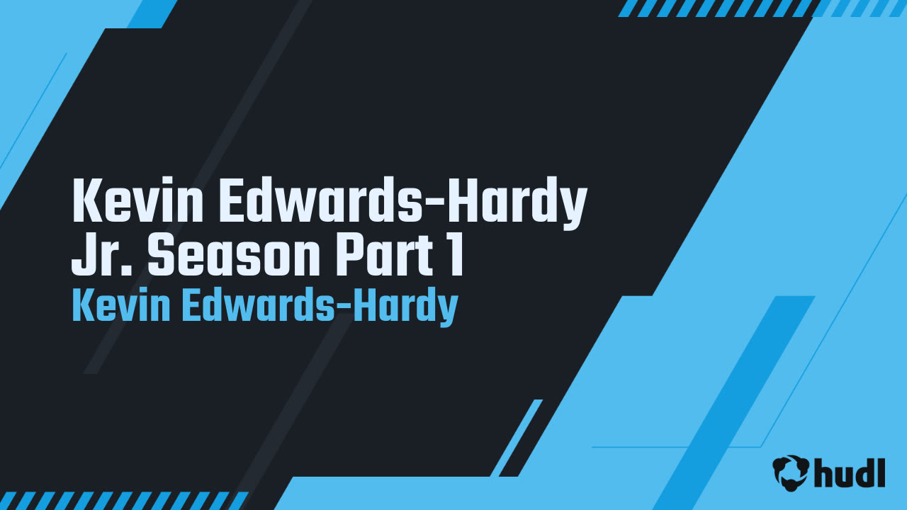 Kevin Edwards-Hardy Jr. Season Part 1 - Kevin C Edwards-Hardy ...