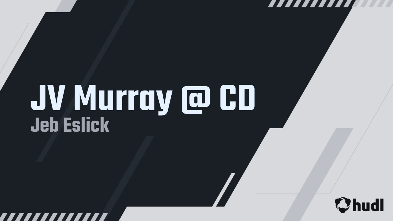 JV Murray @ CD - Jeb Eslick highlights - Hudl