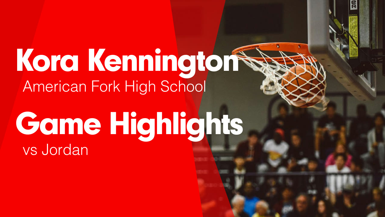 Game Highlights vs Jordan - Kora Kennington highlights - Hudl