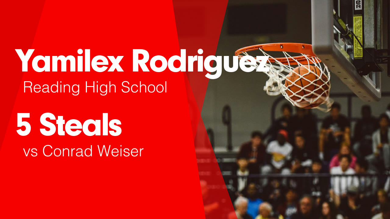 5 Steals vs Conrad Weiser - Yamilex Rodriguez highlights - Hudl