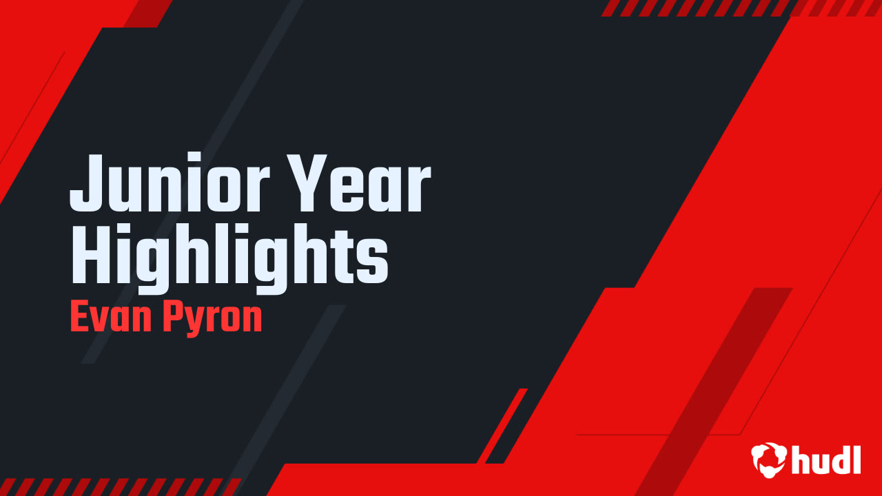 Junior Year Highlights - Evan Pyron highlights - Hudl