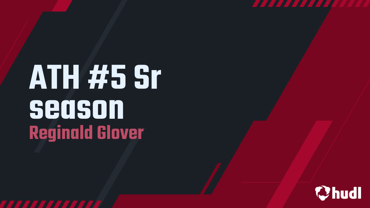 ATH #5 Sr season - Reginald Glover highlights - Hudl