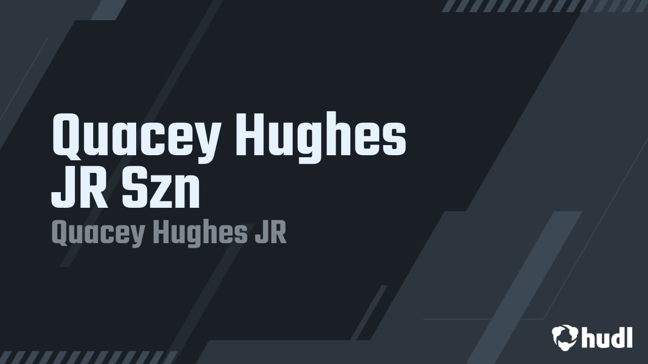 Quacey Hughes JR Szn - Quacey Hughes JR highlights - Hudl
