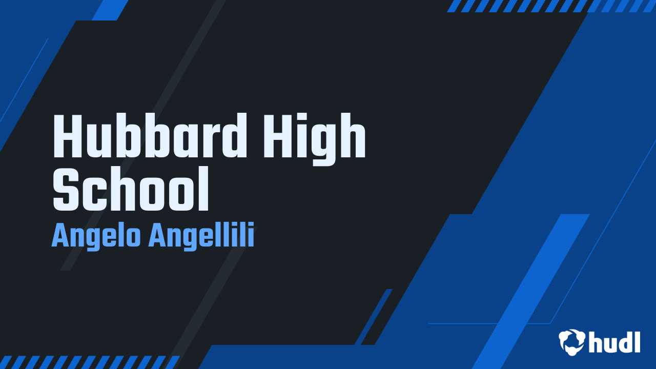 Hubbard High School - Angelo Angellili highlights - Hudl