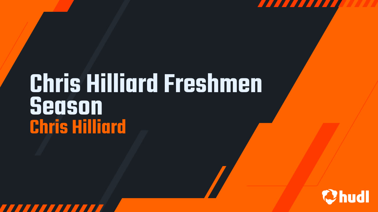 Chris Hilliard Freshmen Season - Chris Hilliard highlights - Hudl