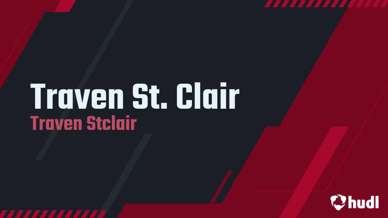 Traven St. Clair - Traven Stclair highlights - Hudl