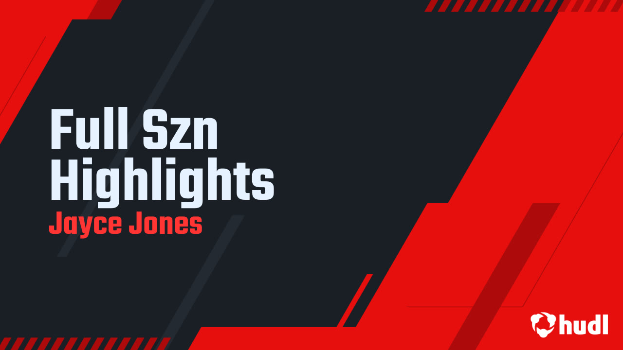 Full Szn Highlights - Jayce Jones highlights - Hudl