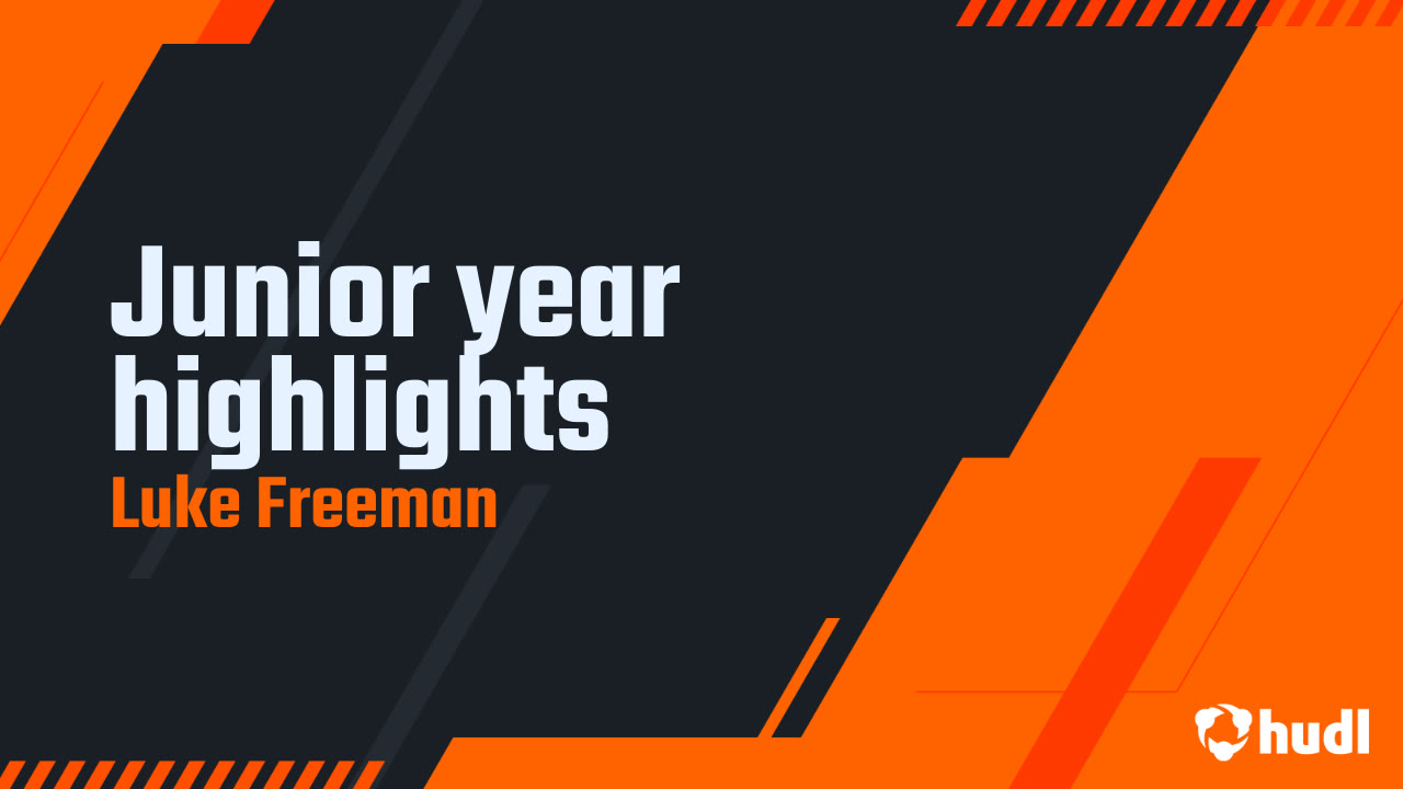Junior year highlights - Luke Freeman highlights - Hudl