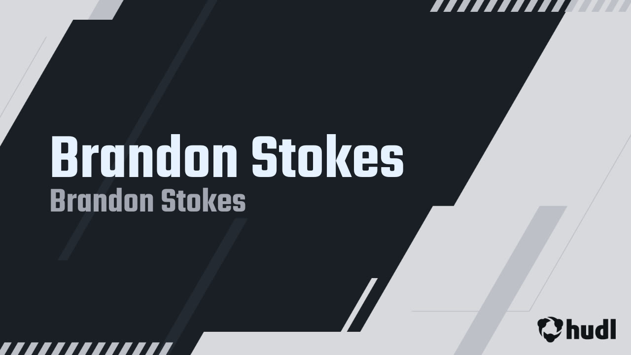 Brandon Stokes - Brandon Stokes highlights - Hudl