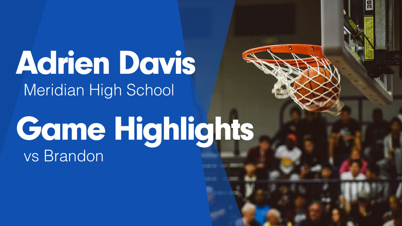 Game Highlights vs Brandon - Adrien Davis highlights - Hudl
