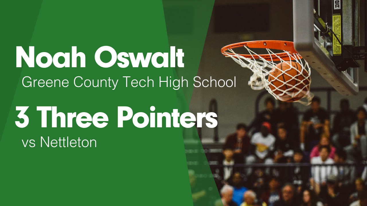 3 Three Pointers vs Nettleton - Noah Oswalt highlights - Hudl