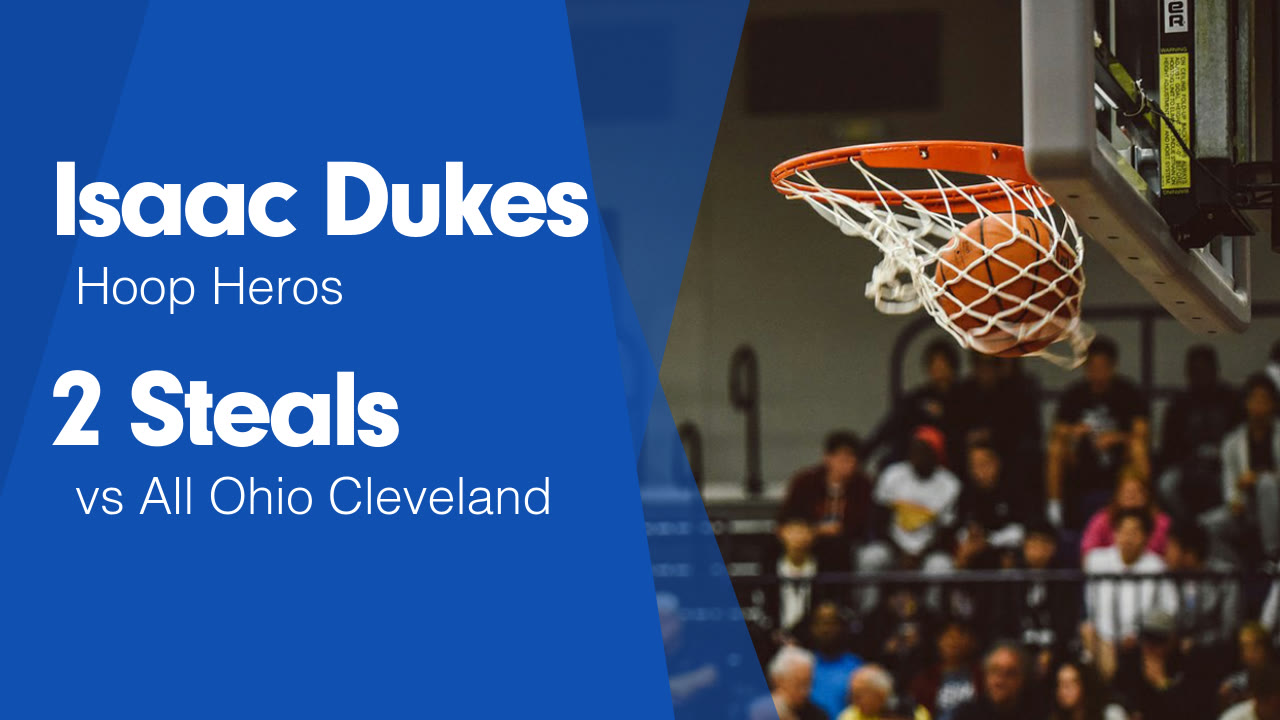 2 Steals vs All Ohio Cleveland - Isaac Dukes highlights - Hudl