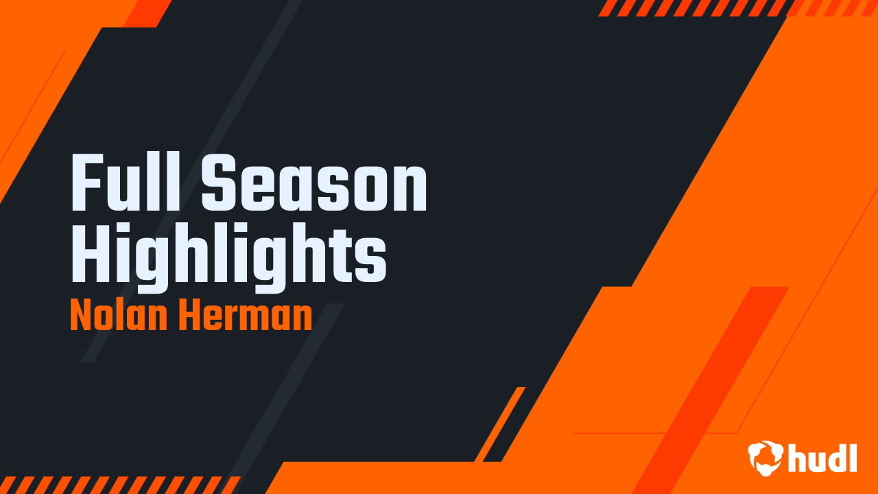 Full Season Highlights - Nolan Herman highlights - Hudl