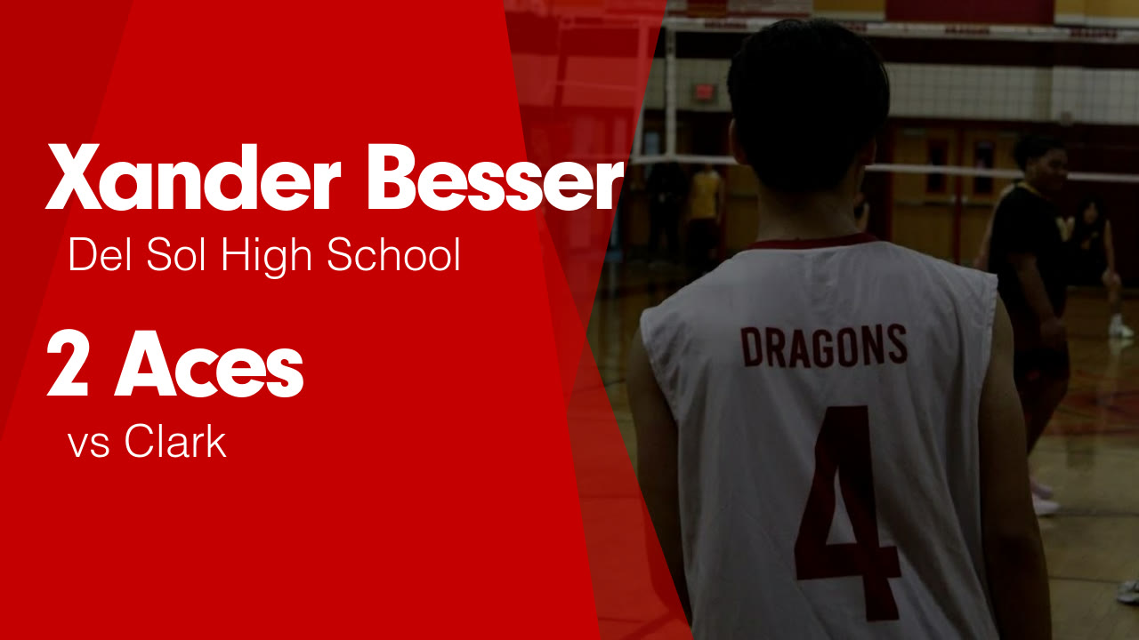 2 Aces vs Clark - Xander Besser highlights - Hudl