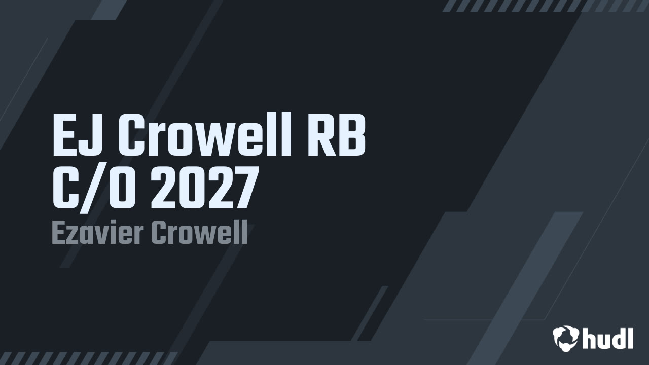 EJ Crowell RB C/O 2027 - Ezavier Crowell highlights - Hudl
