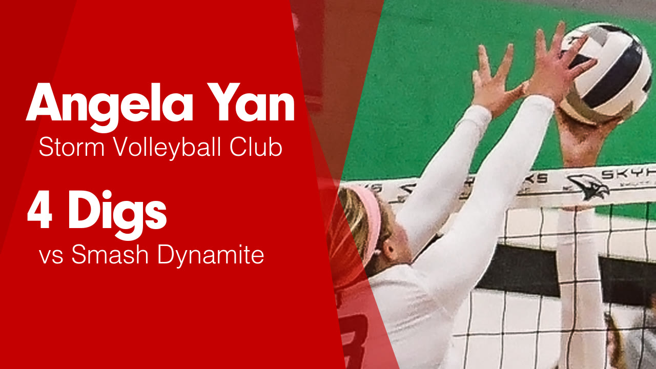 4 Digs vs Smash Dynamite - Angela Yan highlights - Hudl
