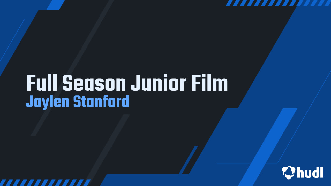 Full Season Junior Film - Jaylen Stanford highlights - Hudl