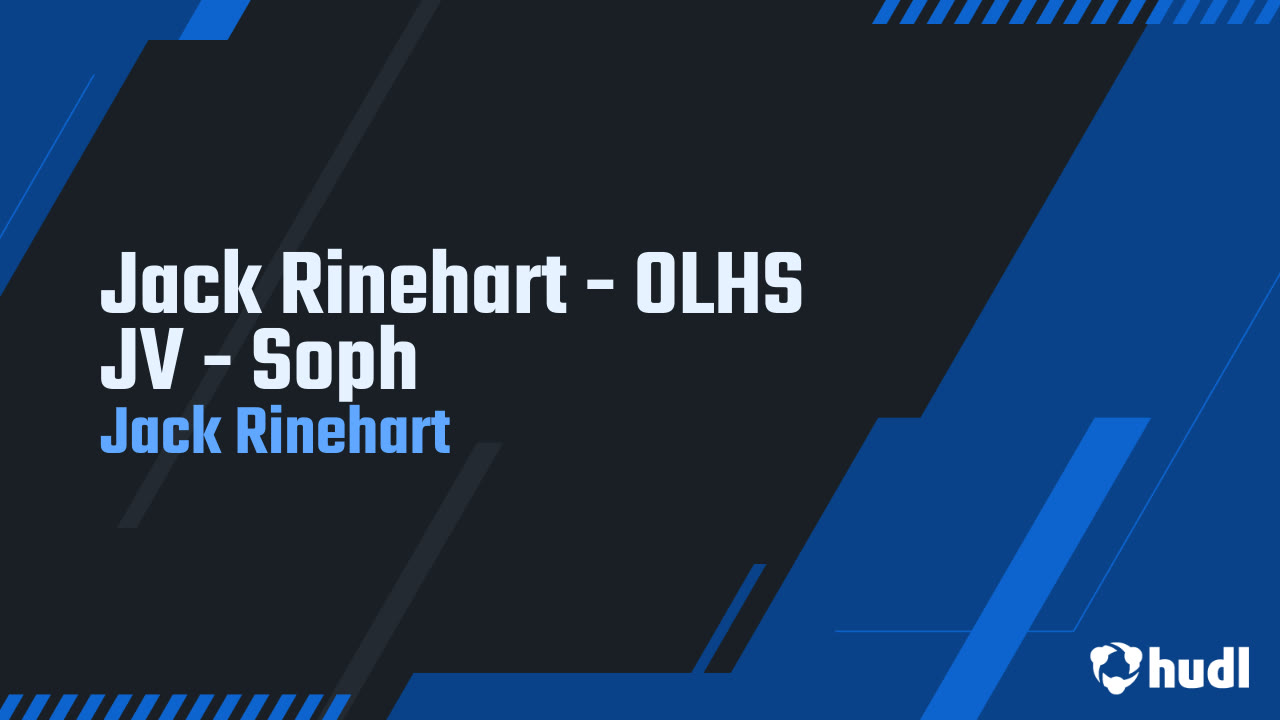 Jack Rinehart - OLHS JV - Soph - Jack Rinehart highlights - Hudl