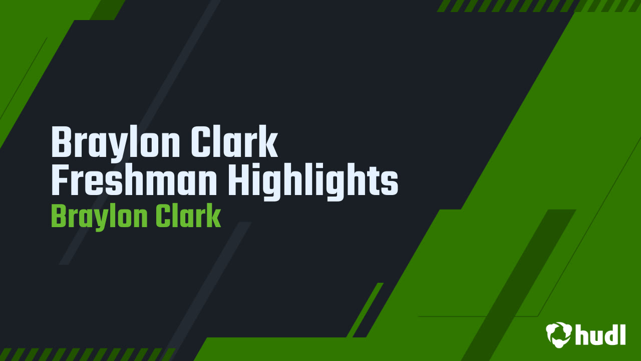 Braylon Clark Freshman Highlights - Braylon Clark highlights - Hudl