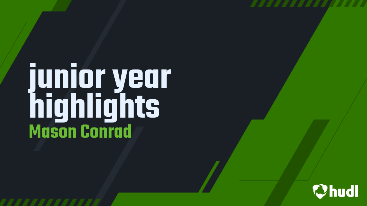 junior year highlights - Mason Conrad highlights - Hudl