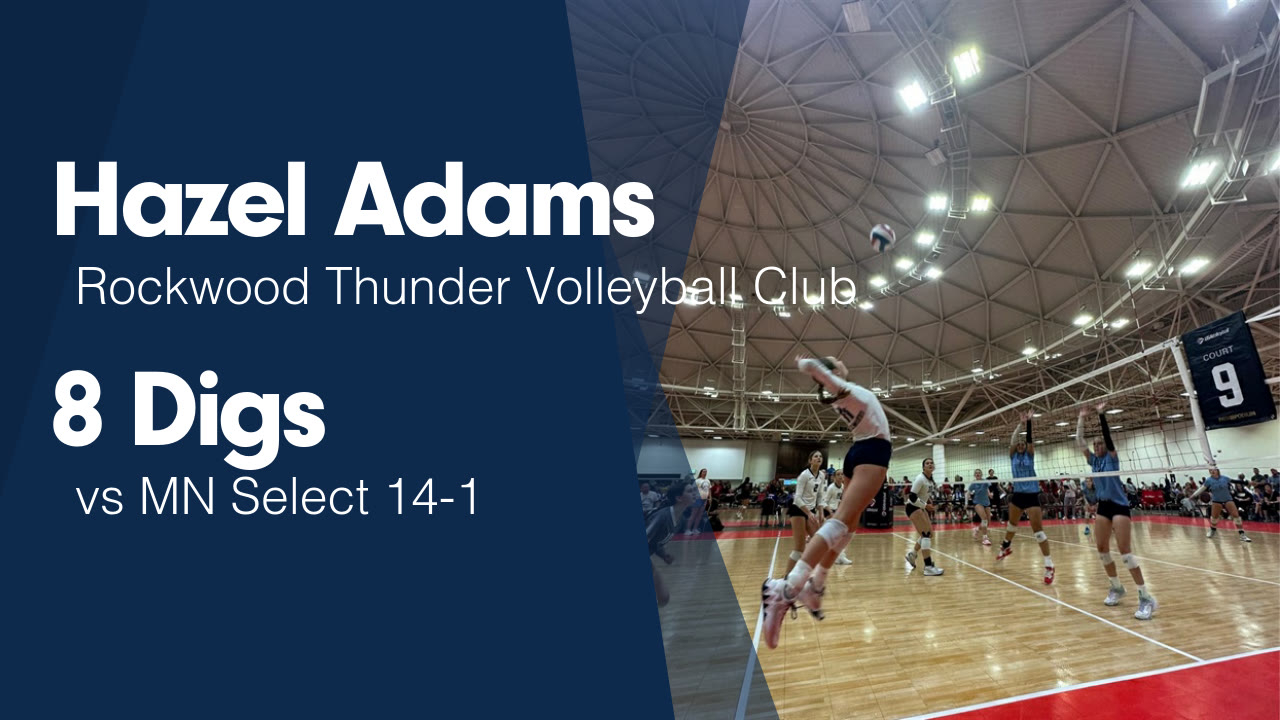 8 Digs vs MN Select 14-1 - Hazel Adams highlights - Hudl
