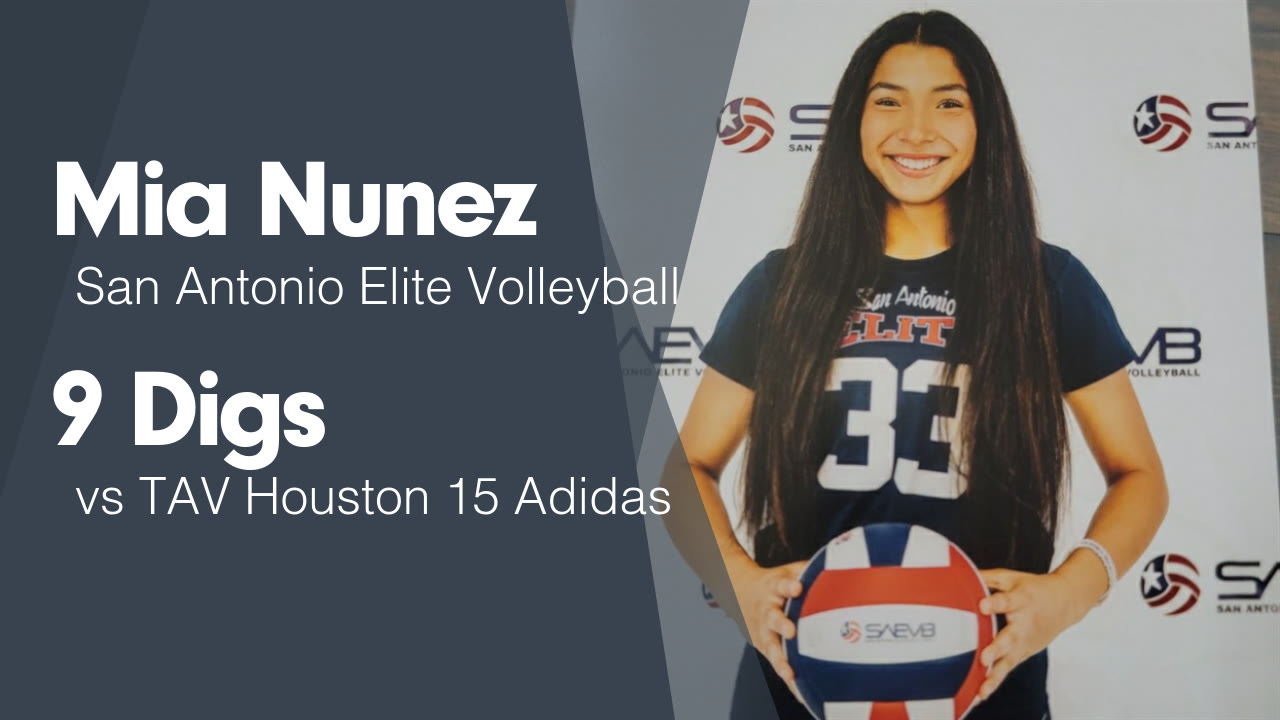 9 Digs vs TAV Houston 15 Adidas - Mia Nunez highlights - Hudl
