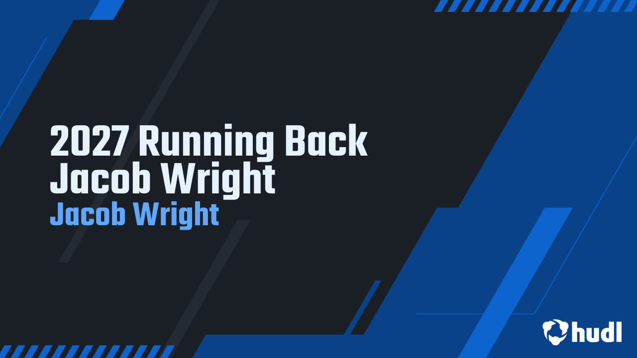 2027 Running Back Jacob Wright - Jacob Wright highlights - Hudl