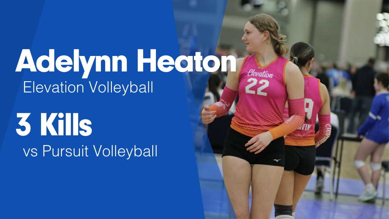 3 Kills vs Pursuit Volleyball - Adelynn Heaton highlights - Hudl