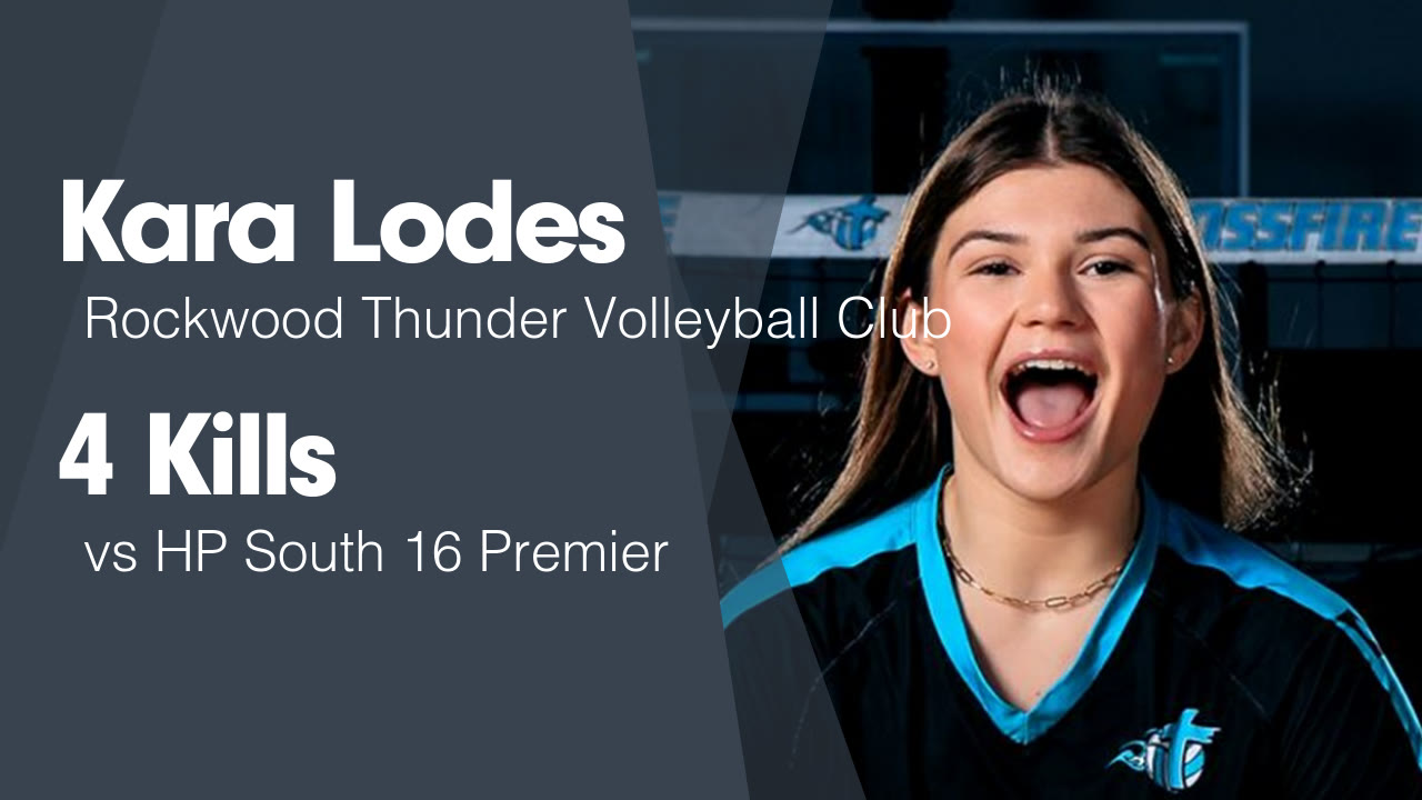 4 Kills vs HP South 16 Premier - Kara Lodes highlights - Hudl