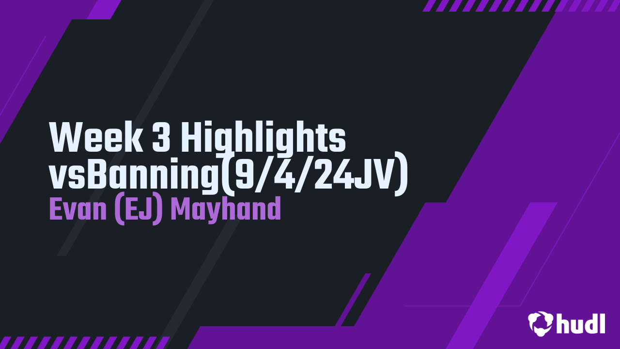 Week 3 Highlights vsBanning(9/4/24JV) - Evan (EJ) Mayhand highlights - Hudl