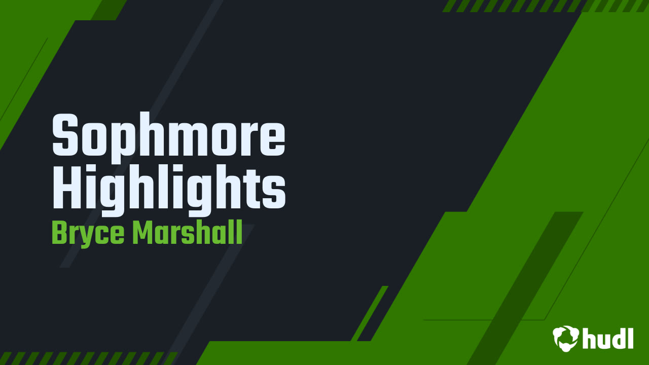Sophmore Highlights - Bryce Marshall highlights - Hudl