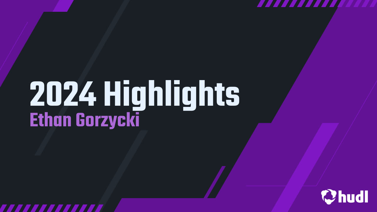 2024 Highlights - Ethan Gorzycki highlights - Hudl