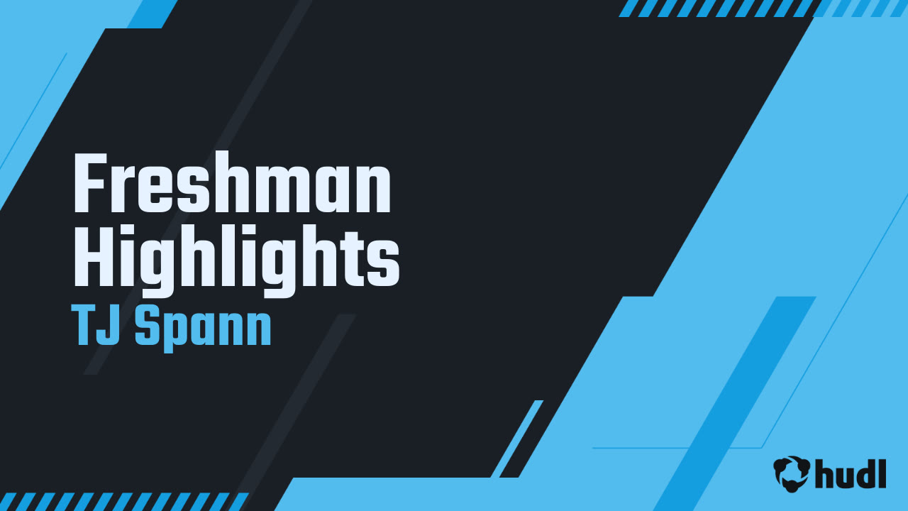Freshman Highlights - TJ Spann highlights - Hudl
