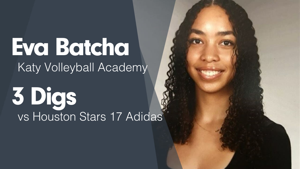 3 Digs vs Houston Stars 17 Adidas - Eva Batcha highlights - Hudl