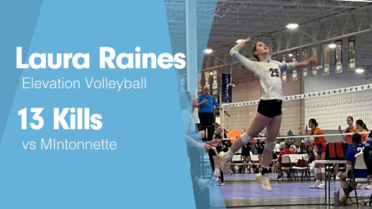 13 Kills vs MIntonnette - Laura Raines highlights - Hudl