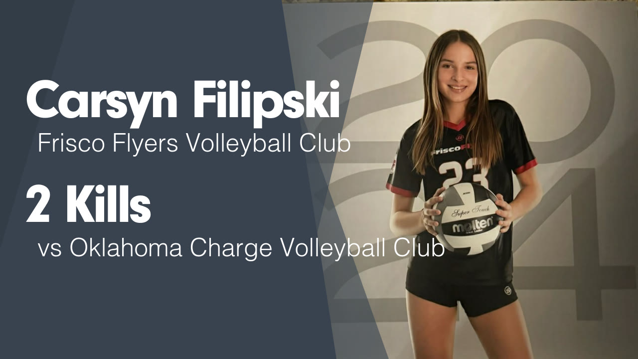 2 Kills vs Oklahoma Charge Volleyball Club - Carsyn Filipski highlights ...