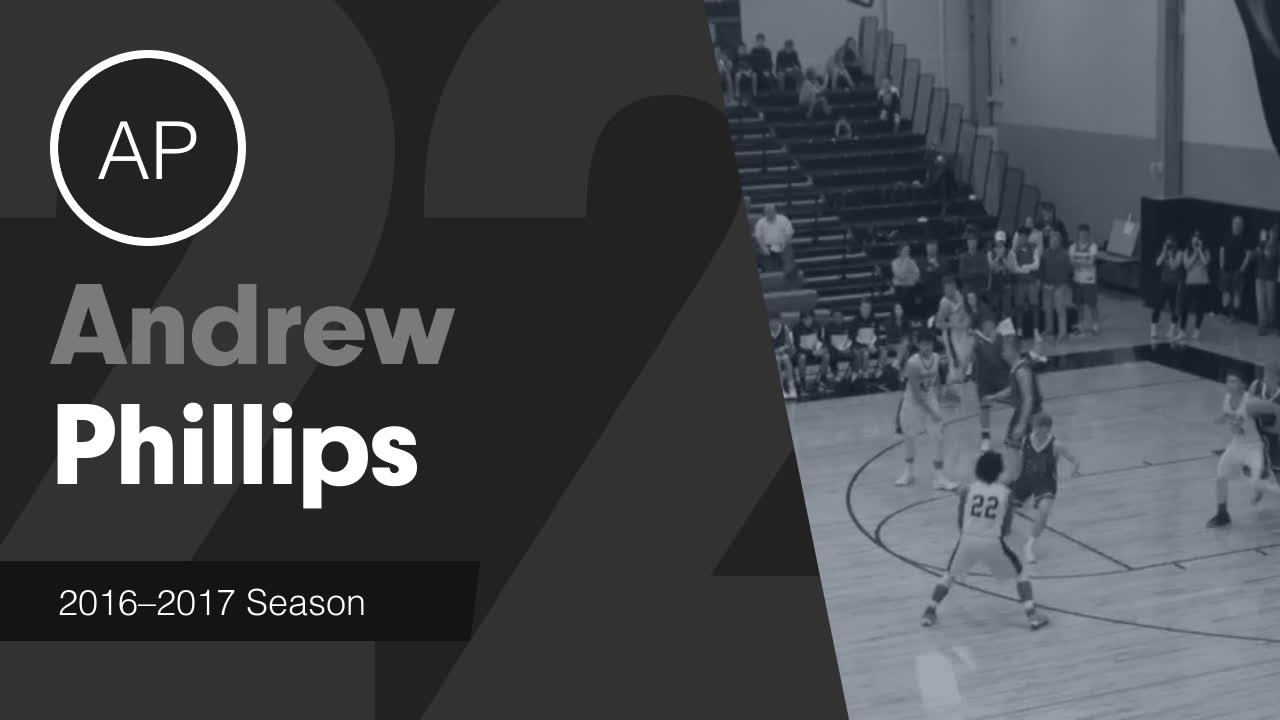 Season Recap: Andrew Phillips 2016-2017 - Andrew Phillips highlights - Hudl