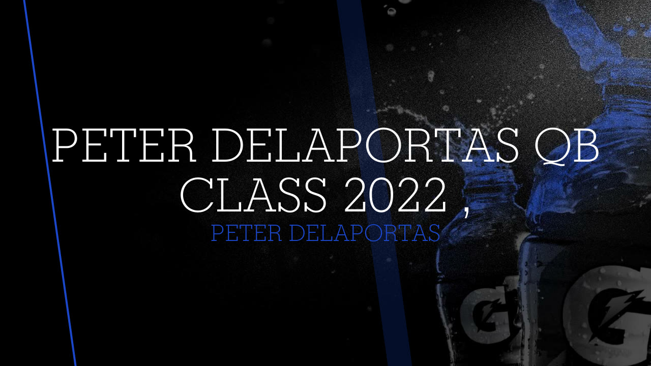 PETER DELAPORTAS QB CLASS 2022 , - Peter Delaportas highlights - Hudl