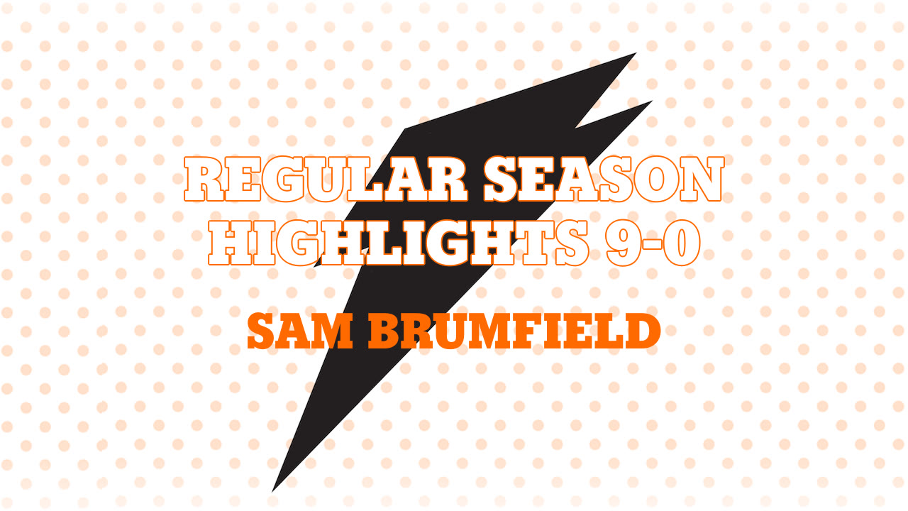 Regular Season Highlights 9-0 - Sam Brumfield highlights - Hudl